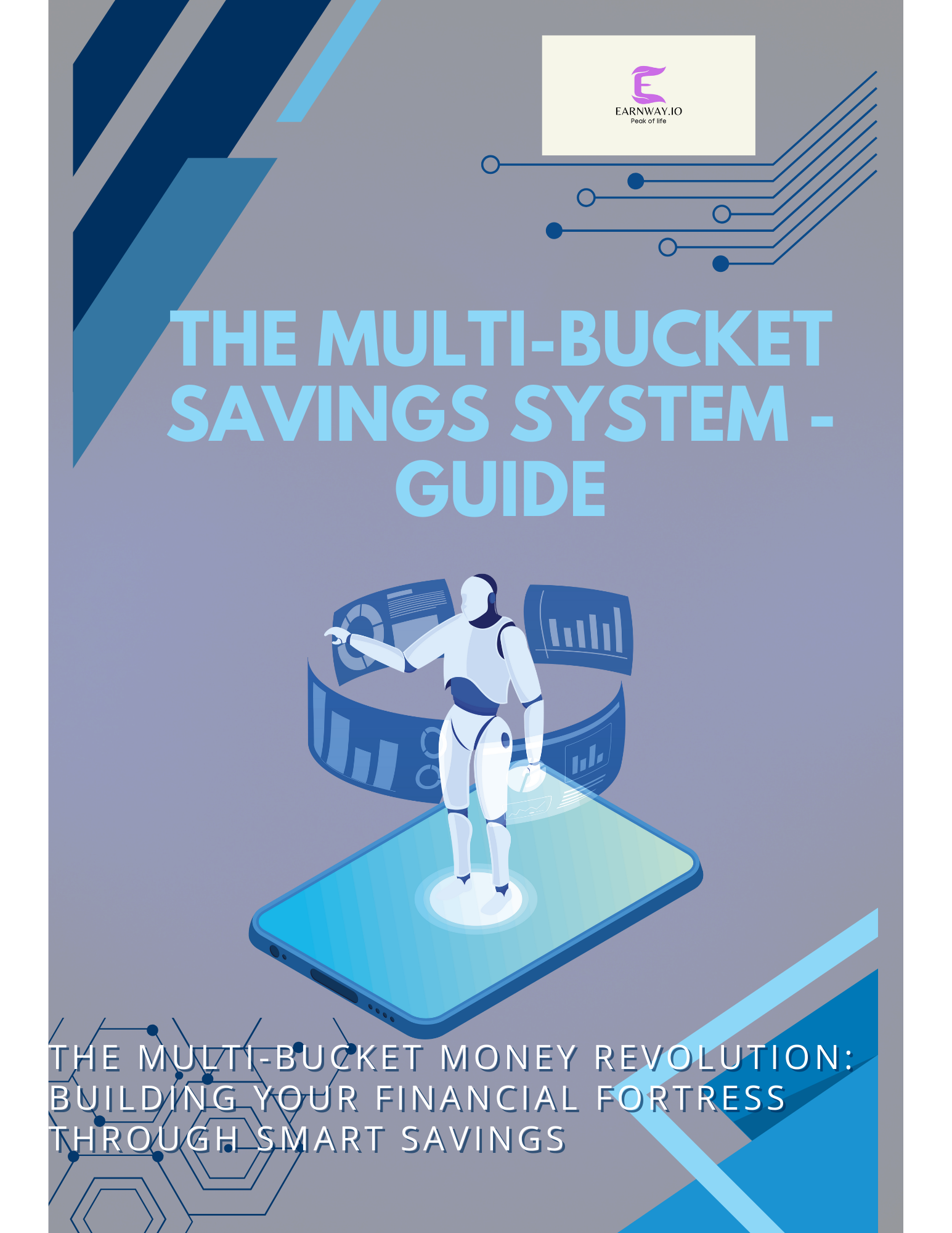 The Multi-Bucket Savings System – Earnway